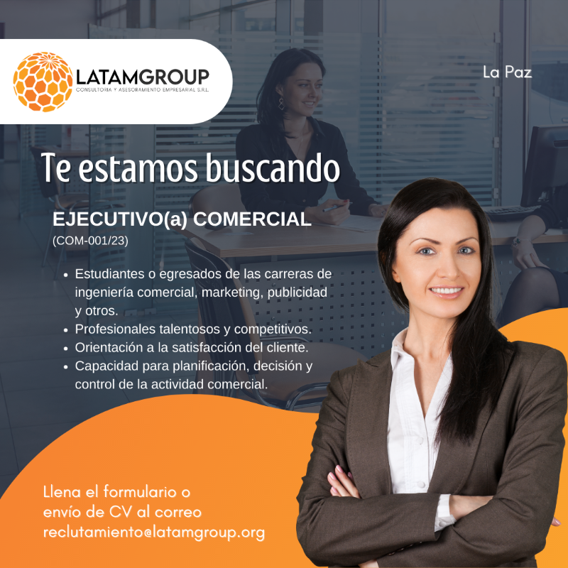 EJECUTIVO(a) COMERCIAL | Trabajando Bolivia